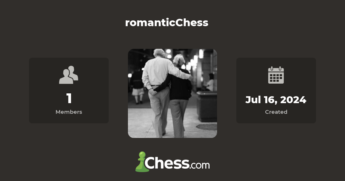 romanticChess - Chess Club - Chess.com