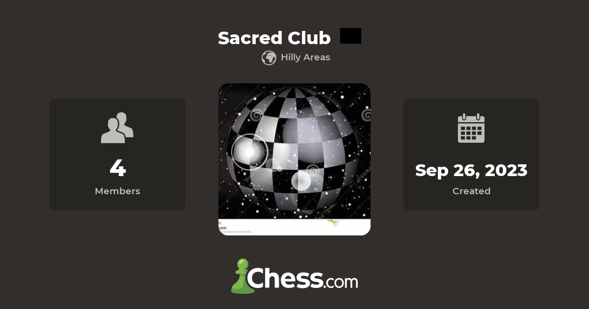 Sacred Club - Chess Club - Chess.com
