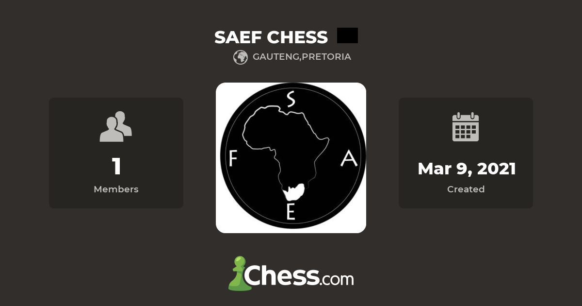 SAEF CHESS - Chess Club - Chess.com