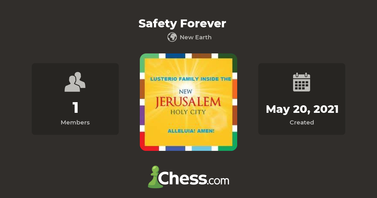 Safety Forever - Chess Club - Chess.com