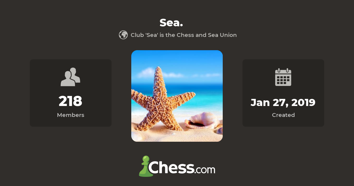 Sea. - Chess Club - Chess.com