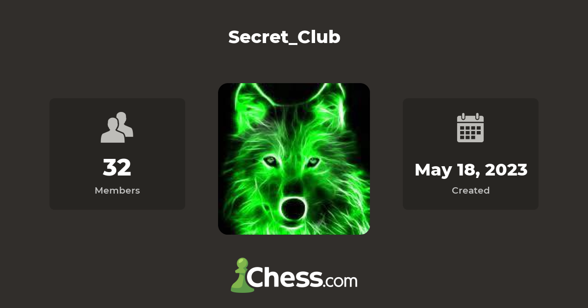 Secret_Club - Chess Club - Chess.com