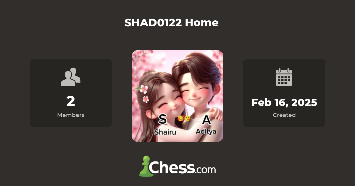 SHAD0122 Home - Chess Club - Chess.com