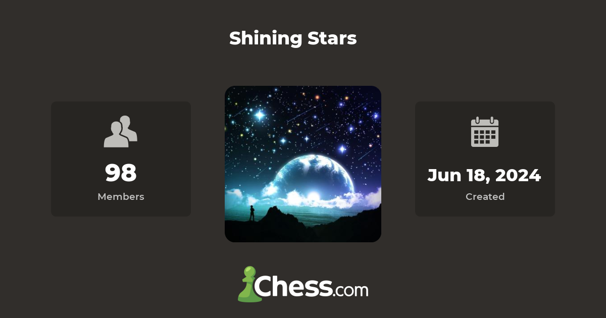 Shining Stars - Chess Club - Chess.com