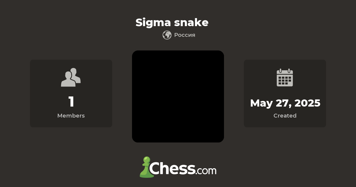 Sigma snake - Chess Club - Chess.com
