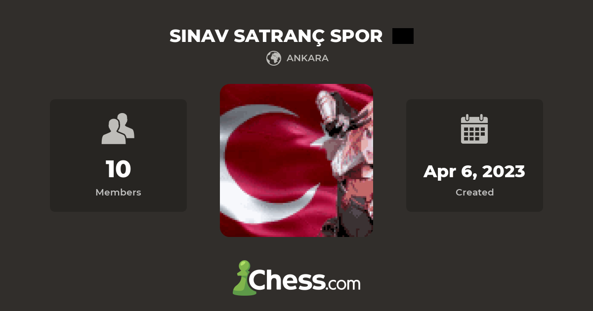 SINAV SATRANÇ SPOR - Chess Club - Chess.com