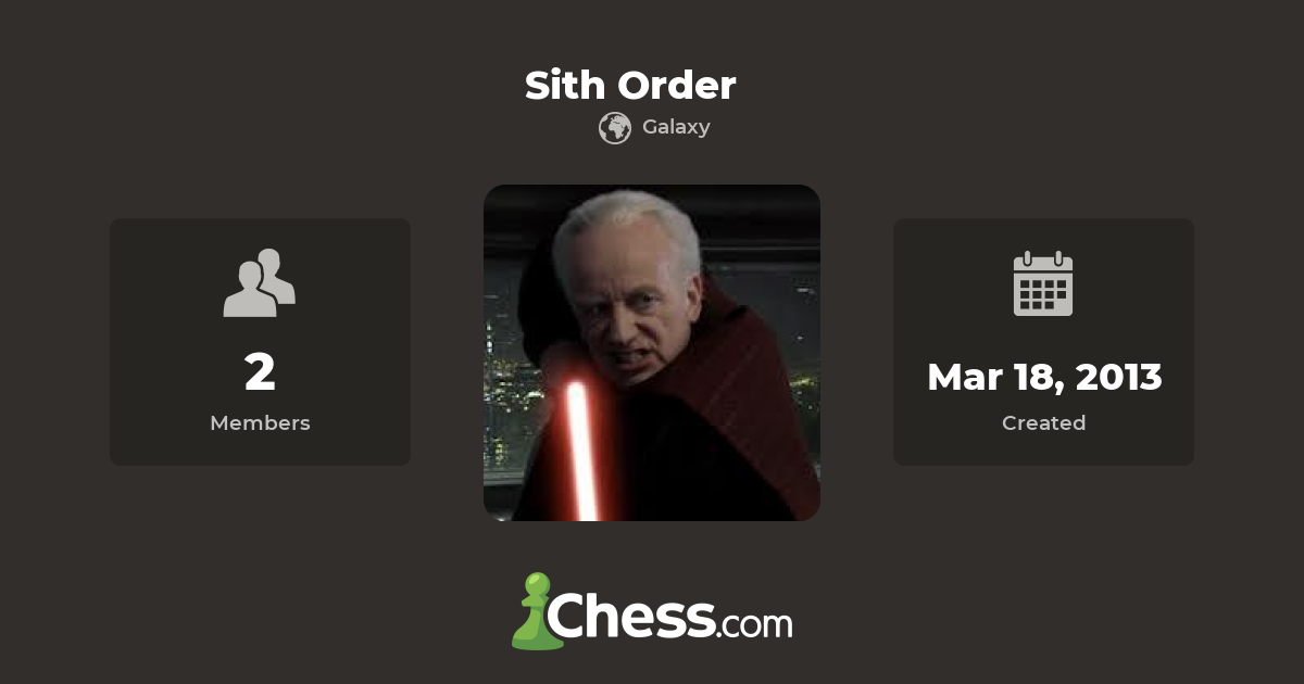 Sith Order - Chess Club - Chess.com