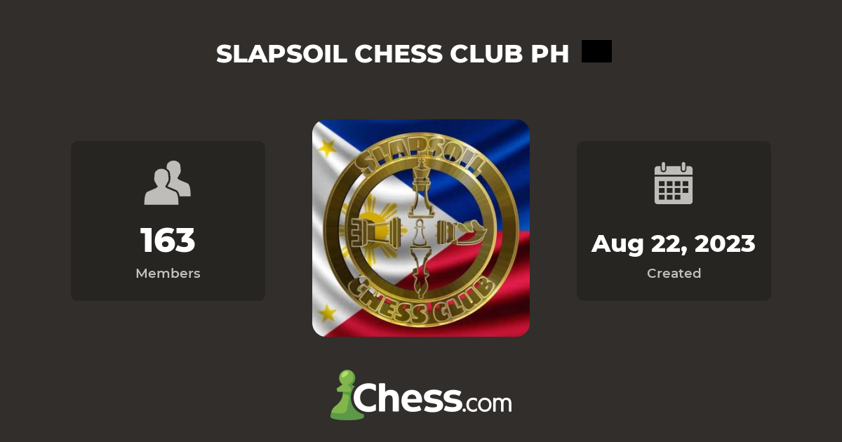 SLAPSOIL CHESS CLUB PH - Chess Club - Chess.com