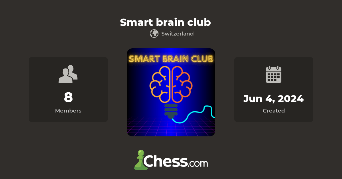 Smart brain club - Chess Club - Chess.com