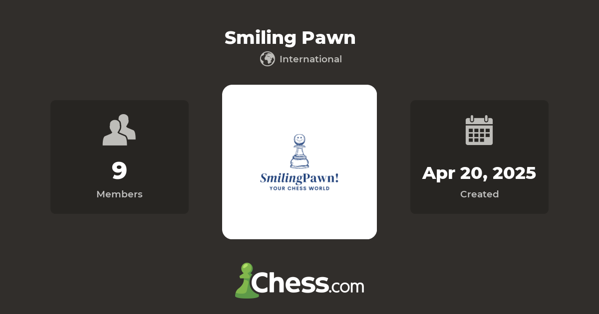 Smiling Pawn - Chess Club - Chess.com