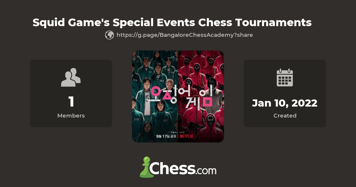 Squid Game's Special Events Chess Tournaments - Chess Club - Chess.com