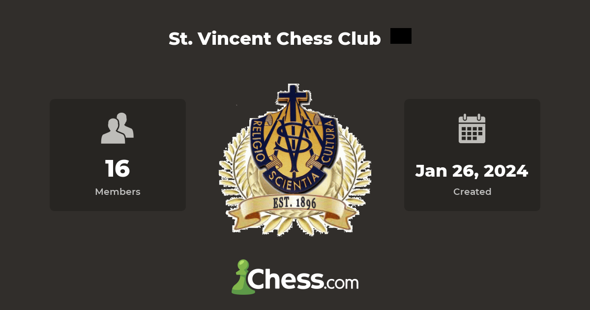 St. Vincent Chess Club - Chess Club - Chess.com
