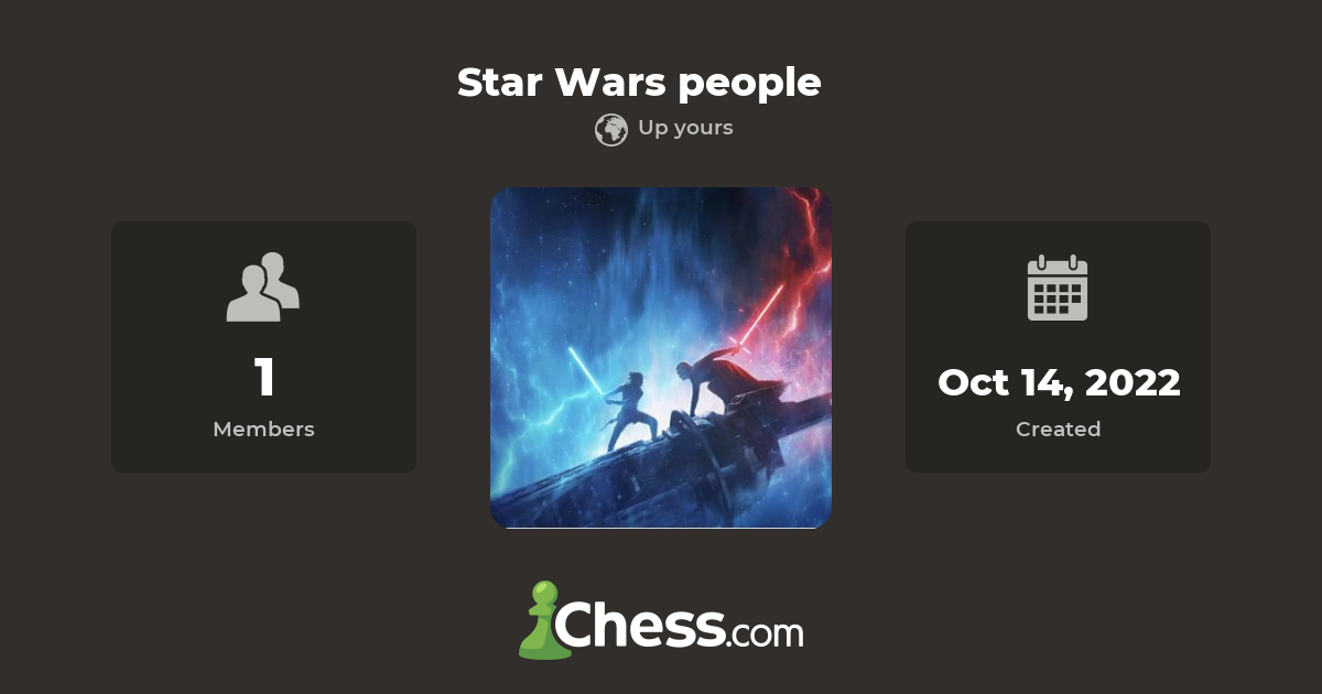 Star Wars people - Chess Club - Chess.com
