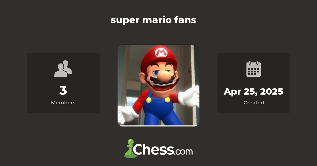 super mario fans - Chess Club - Chess.com