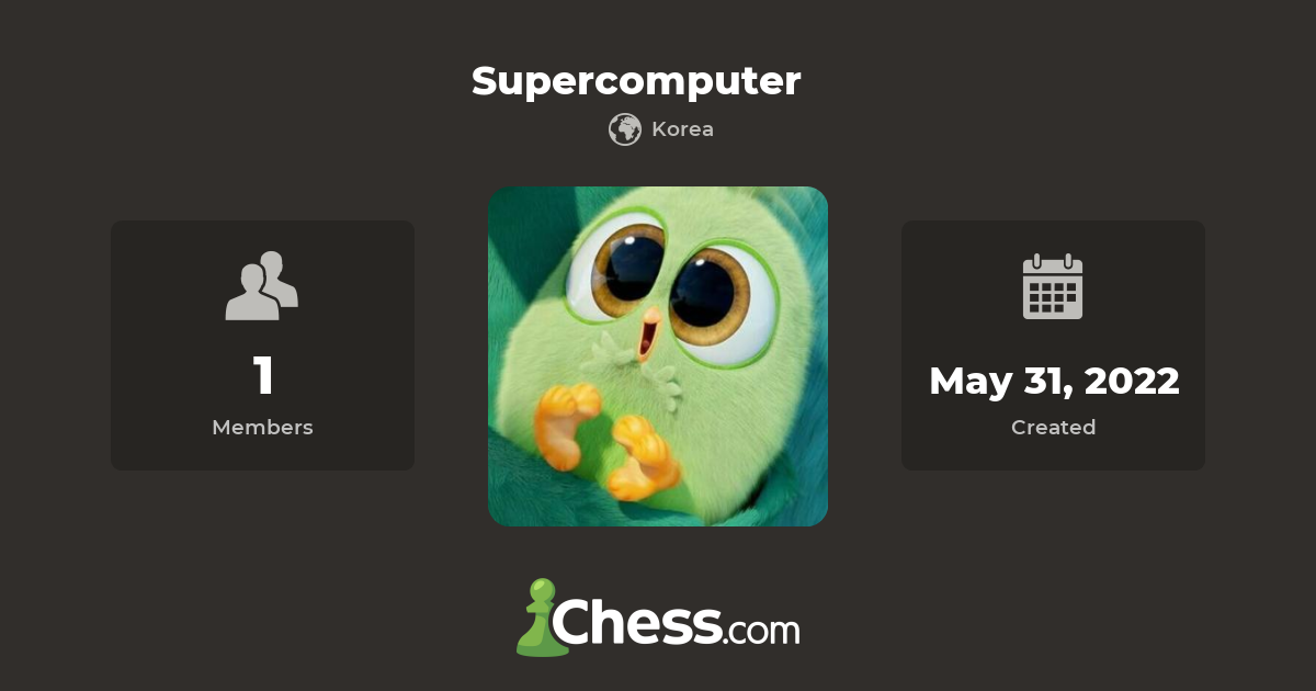 Supercomputer - Chess Club - Chess.com