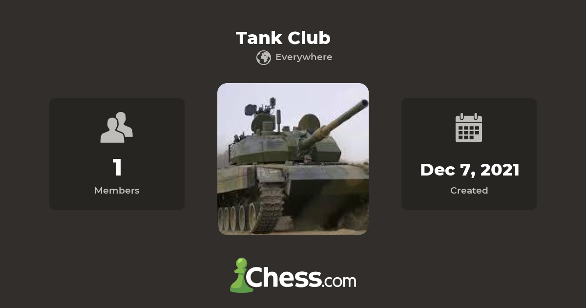 Tank Club - Chess Club - Chess.com