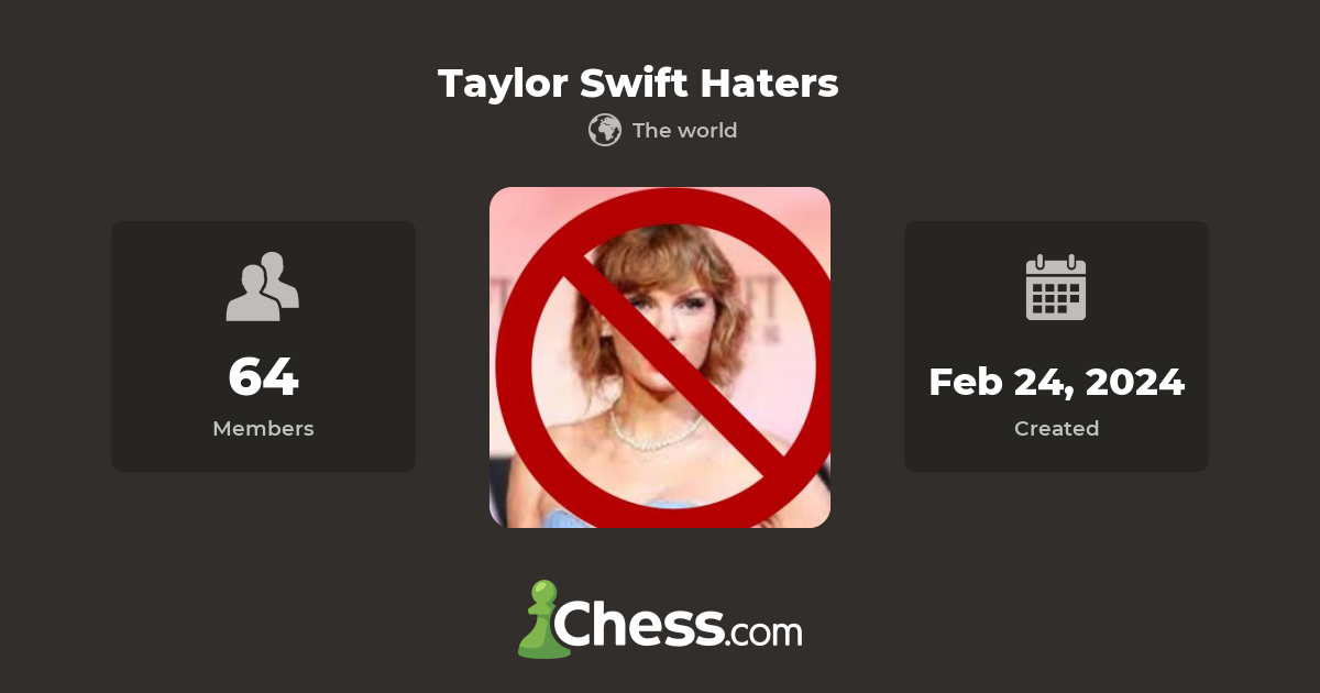 Taylor Swift Haters Chess Club