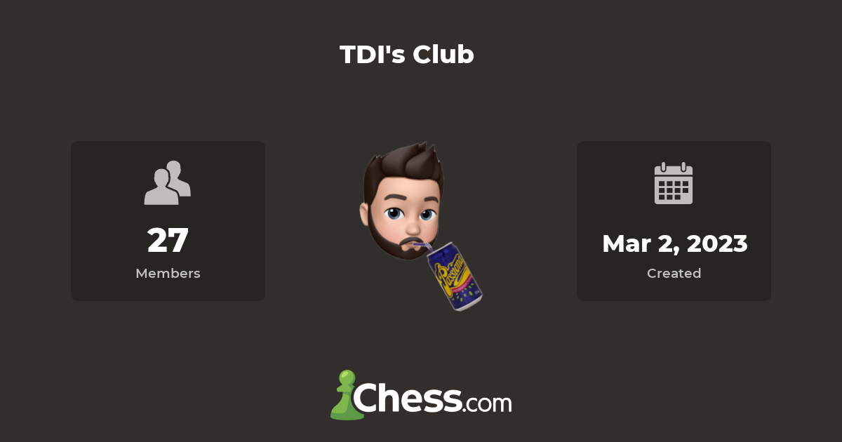 TDI's Club - Chess Club - Chess.com