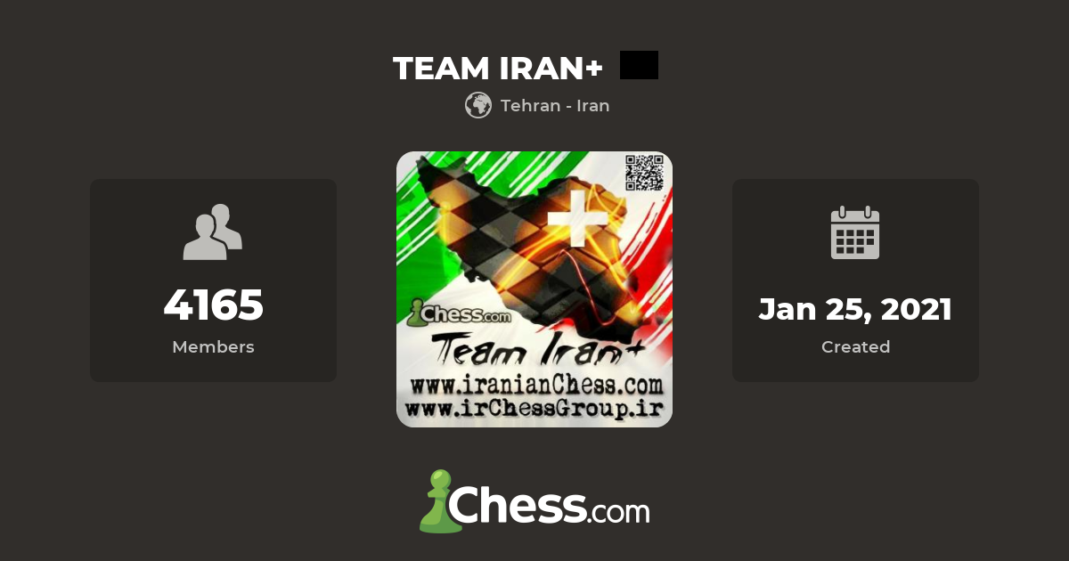 TEAM IRAN+ - Chess Club - Chess.com