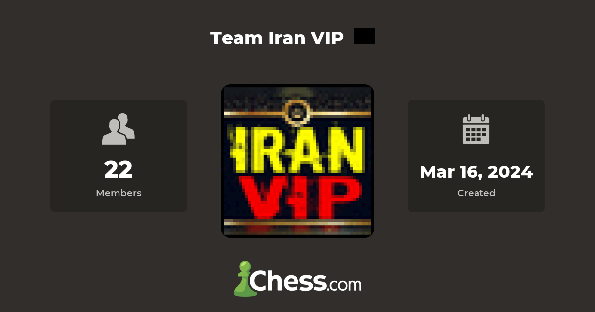 Team Iran VIP - Chess Club - Chess.com