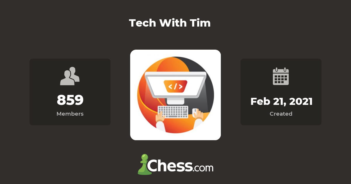 Tech With Tim - Chess Club - Chess.com