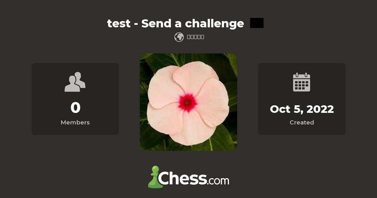 test - Send a challenge - Chess Club - Chess.com