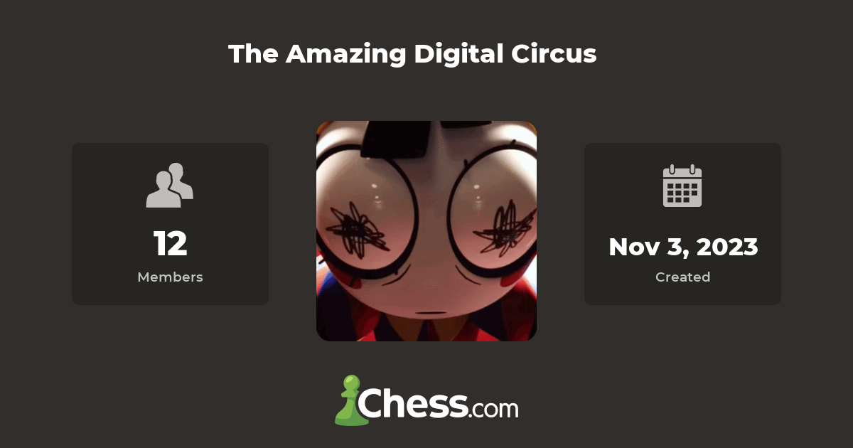 The Amazing Digital Circus - Chess Club - Chess.com