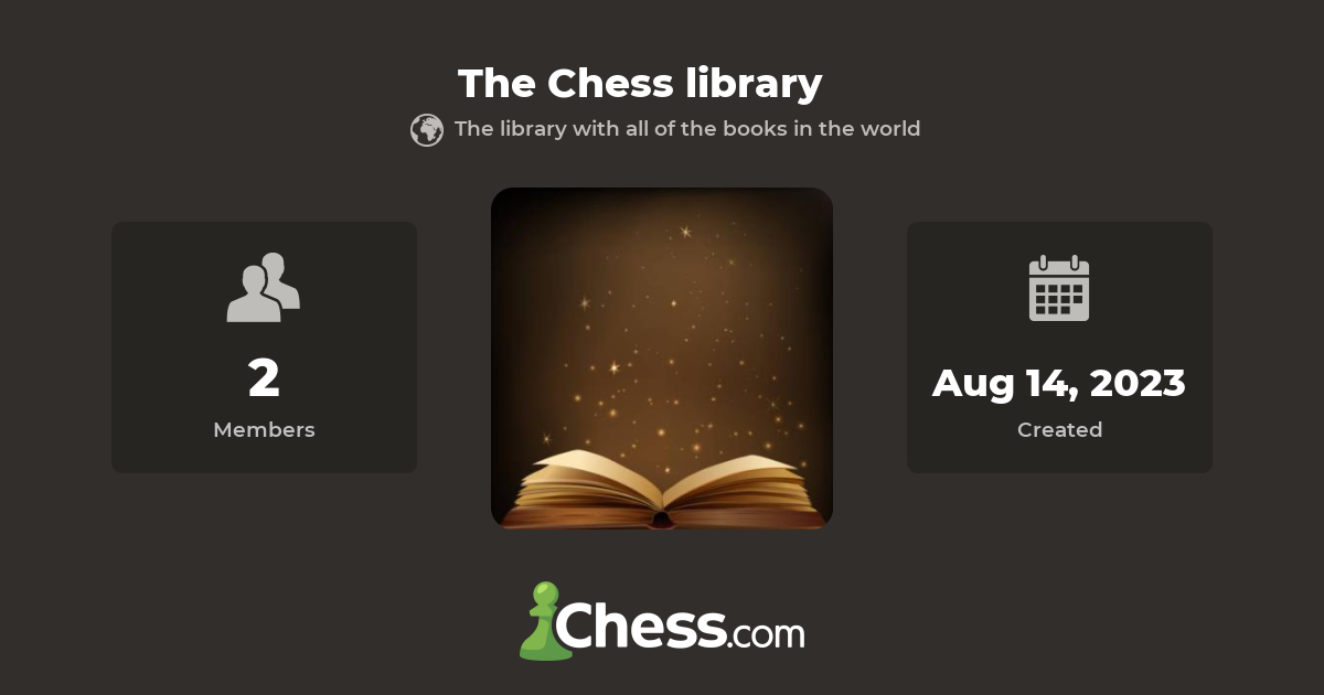The Chess library - Chess Club - Chess.com