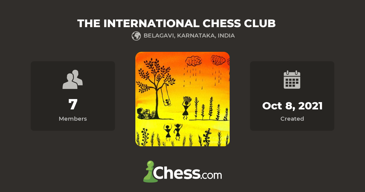 THE INTERNATIONAL CHESS CLUB - Chess Club - Chess.com