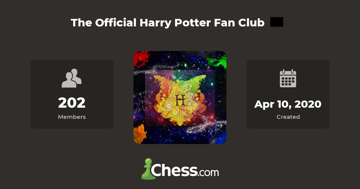 The Official Harry Potter Fan Club - Chess Club - Chess.com