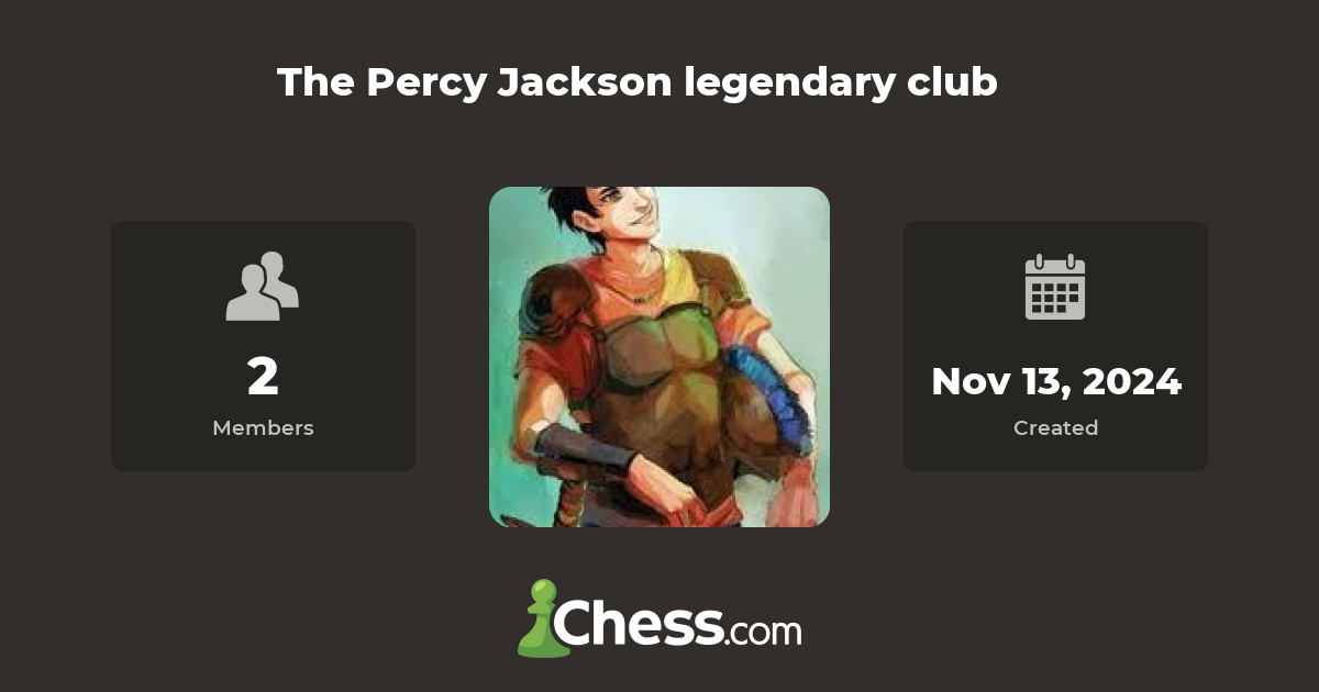 The Percy Jackson legendary club - Chess Club - Chess.com
