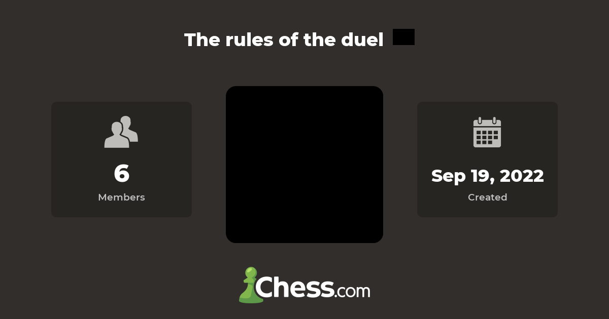 The rules of the duel - Chess Club - Chess.com