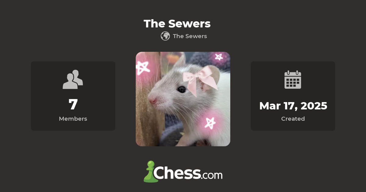 The Sewers - Chess Club - Chess.com