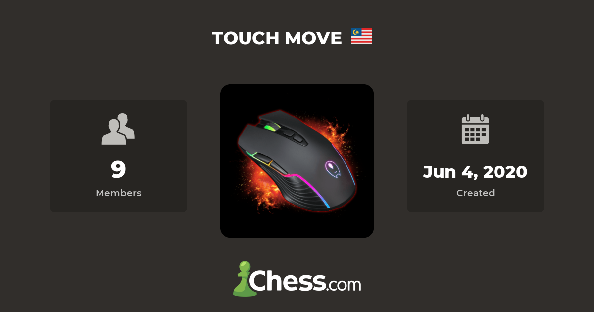 TOUCH MOVE - Chess Club - Chess.com