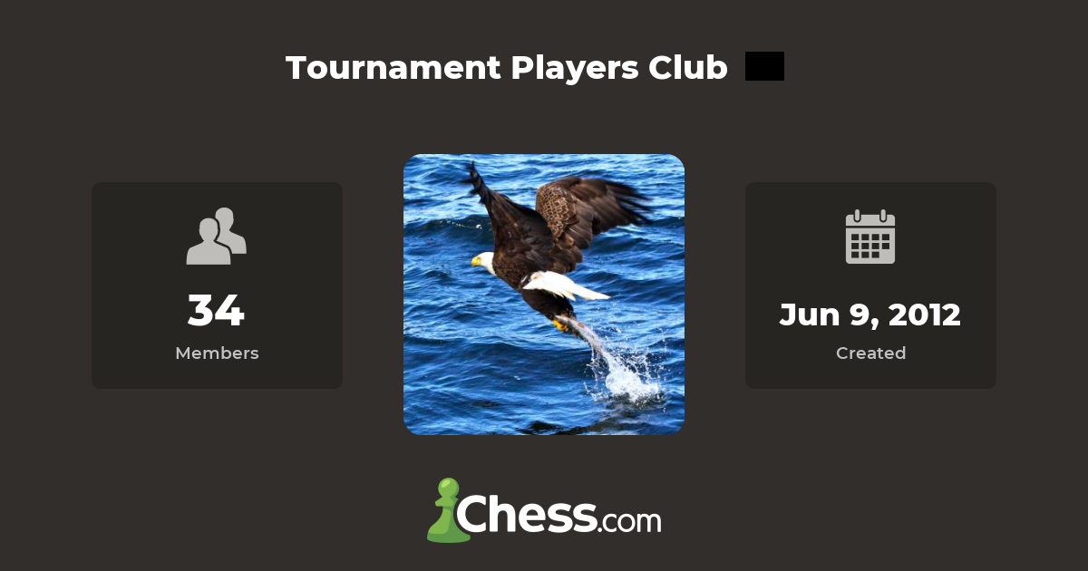 Tournament Players Club - Chess Club - Chess.com