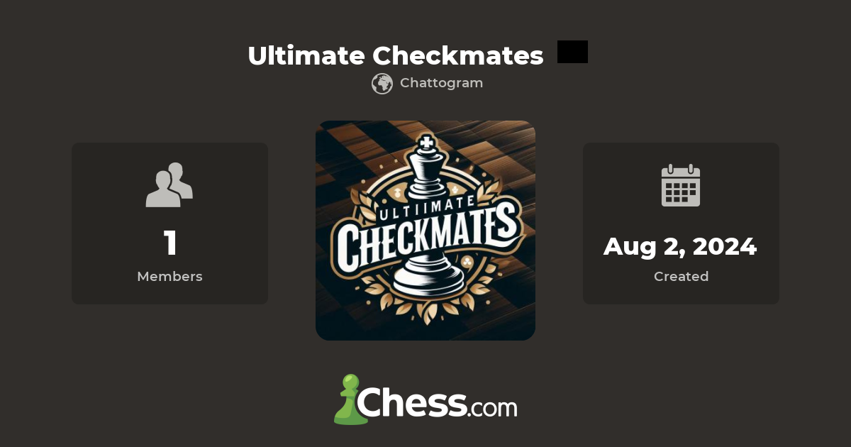 Ultimate Checkmates - Chess Club - Chess.com