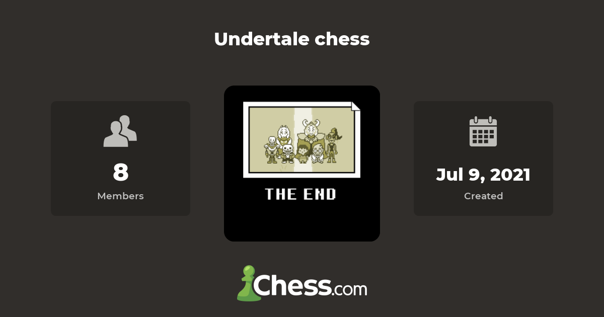 Undertale chess - Chess Club - Chess.com