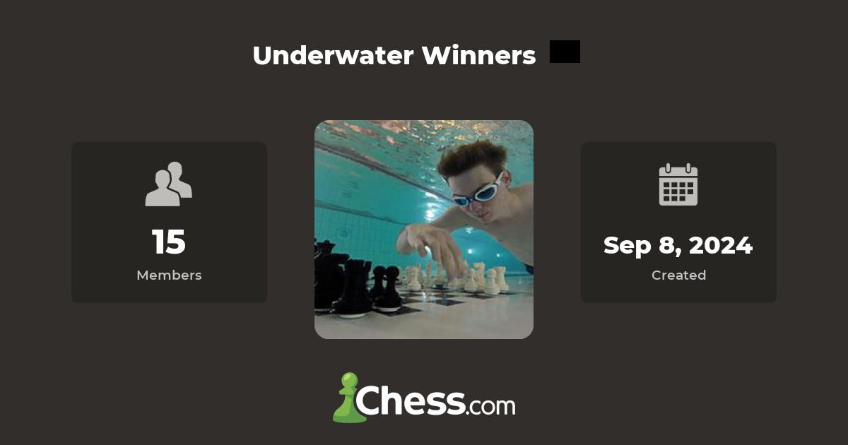 Underwater Winners - Chess Club - Chess.com