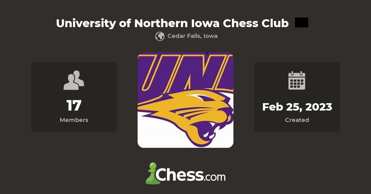 University of Northern Iowa Chess Club - Chess Club - Chess.com