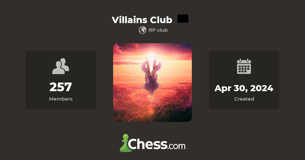 Villains Club - Chess Club - Chess.com