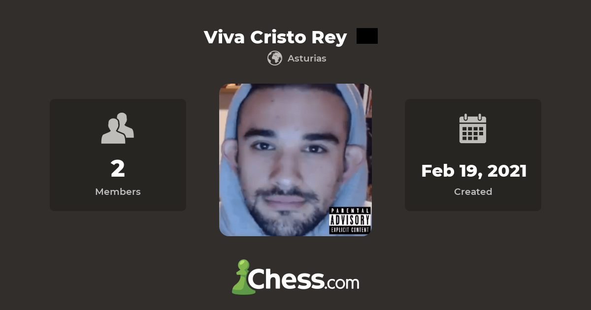 Viva Cristo Rey - Chess Club - Chess.com