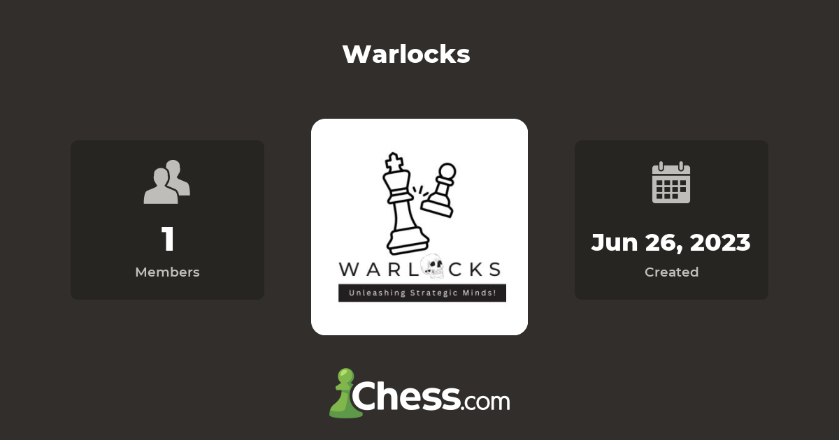Warlocks - Chess Club - Chess.com