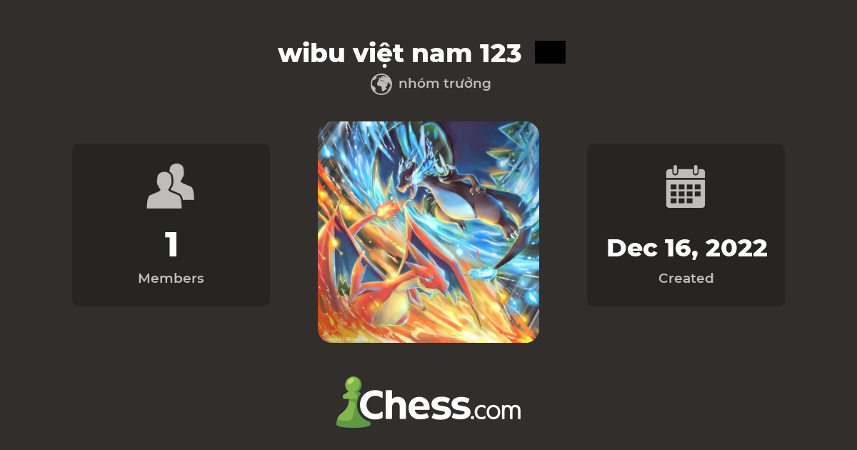 wibu việt nam 123 - Chess Club - Chess.com