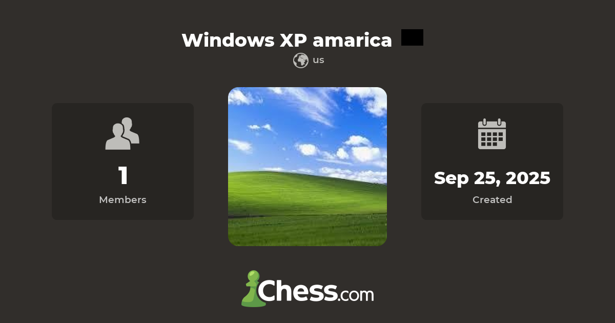 Windows XP amarica - Chess Club - Chess.com