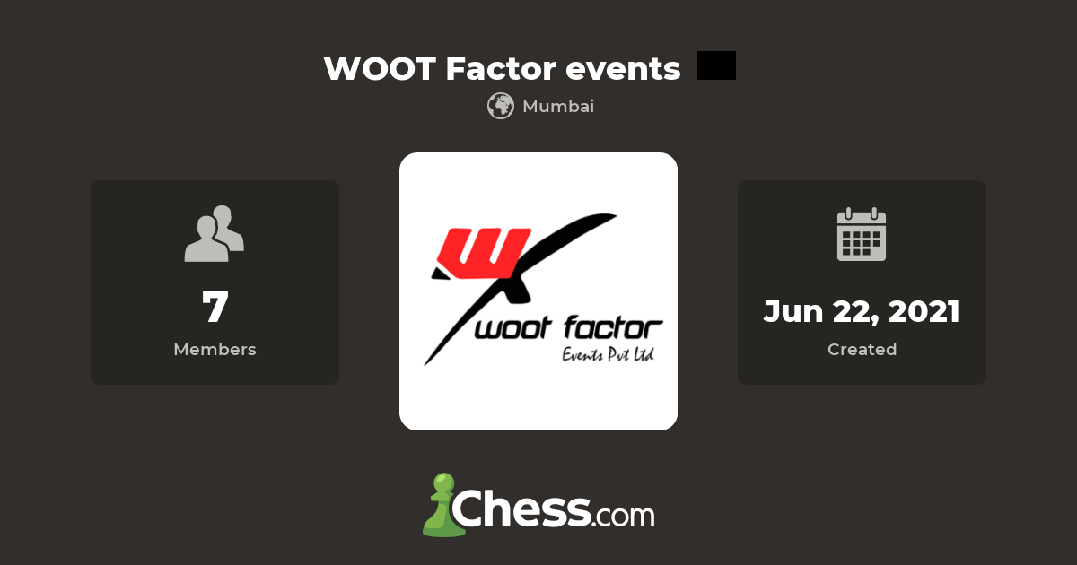 WOOT Factor events - Chess Club - Chess.com