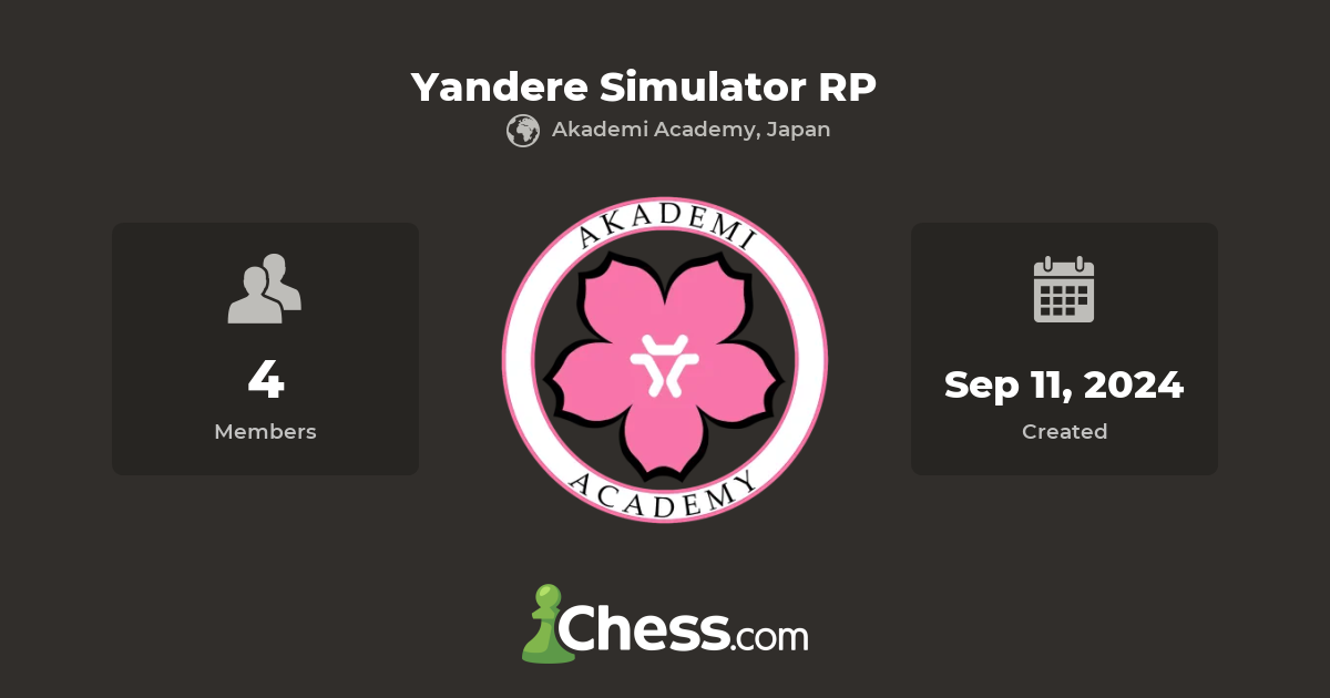 Yandere Simulator RP - Chess Club - Chess.com