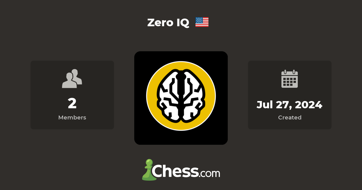 Zero IQ - Chess Club - Chess.com