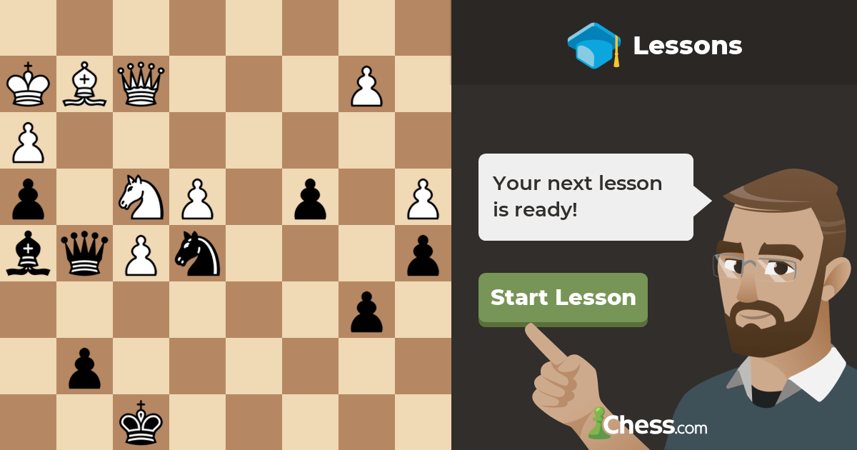 Lesson 8 | Chess Lessons - Chess.com