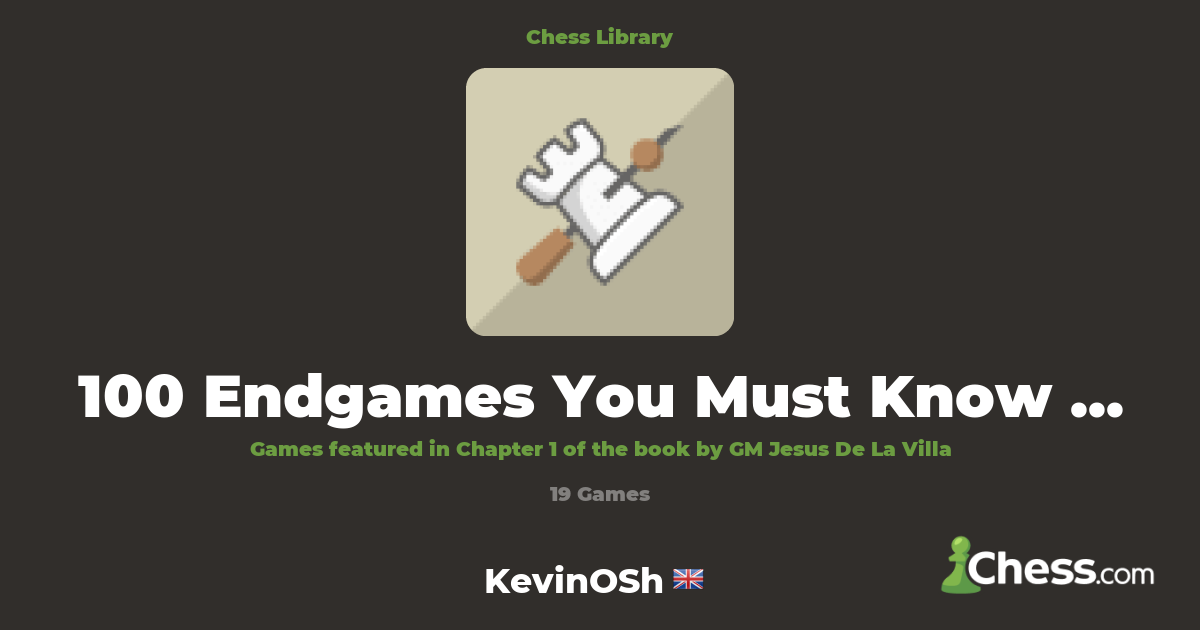 100 Endgames You Must Know Workbook -Basic Endings | Library - Chess.com 100 Endgames You Must Know Workbook -Basic Endings | Library - Chess.com
