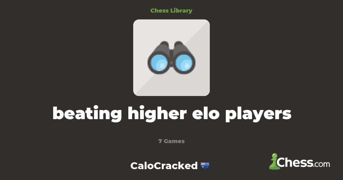 Beating Higher Elo Players Library